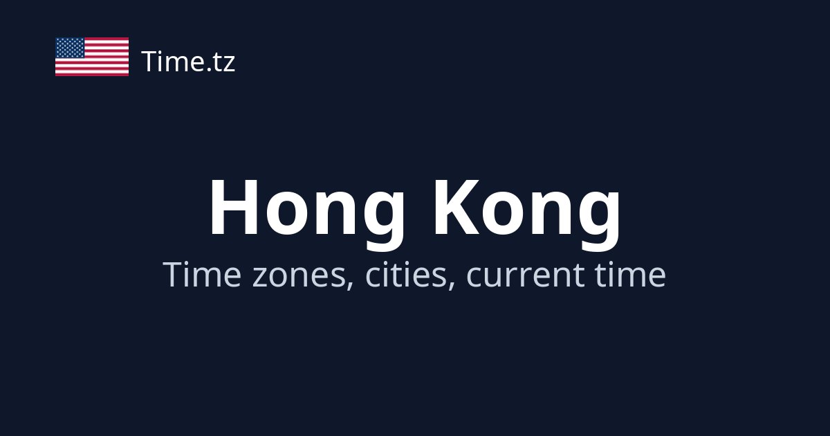 Current Time in Hong Kong | Time.tz