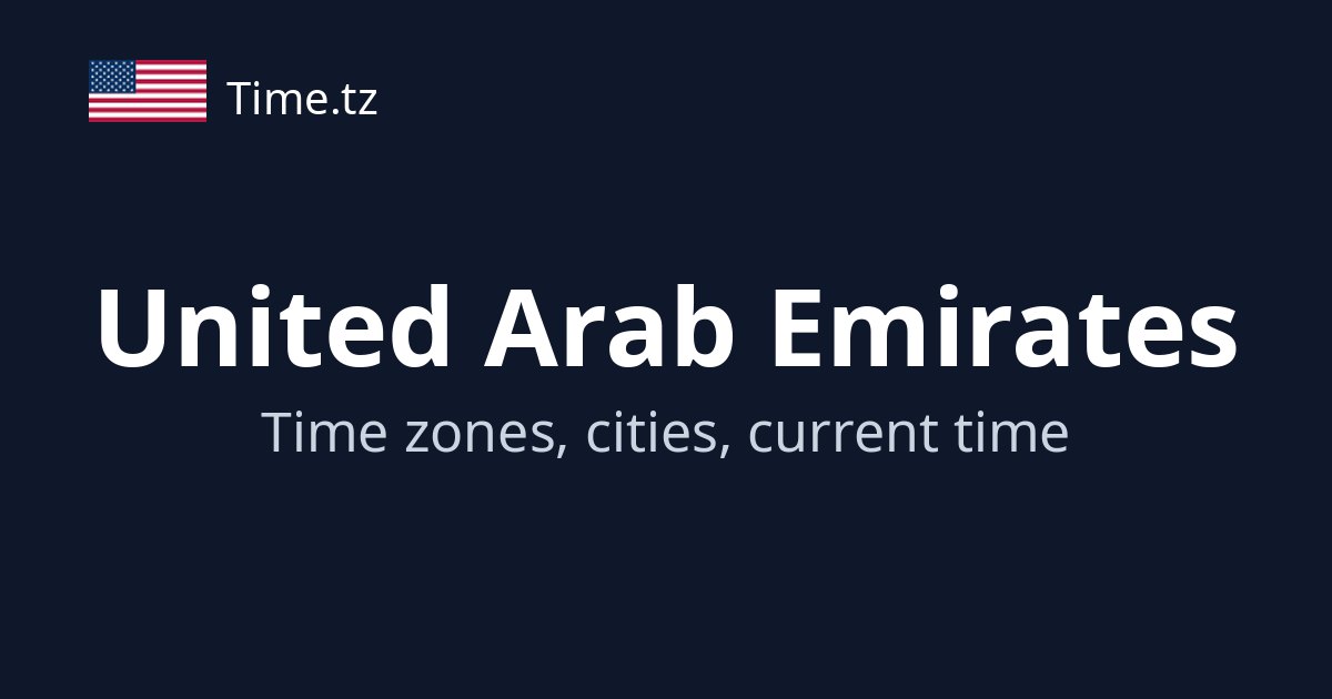 Current Time in United Arab Emirates | Time.tz